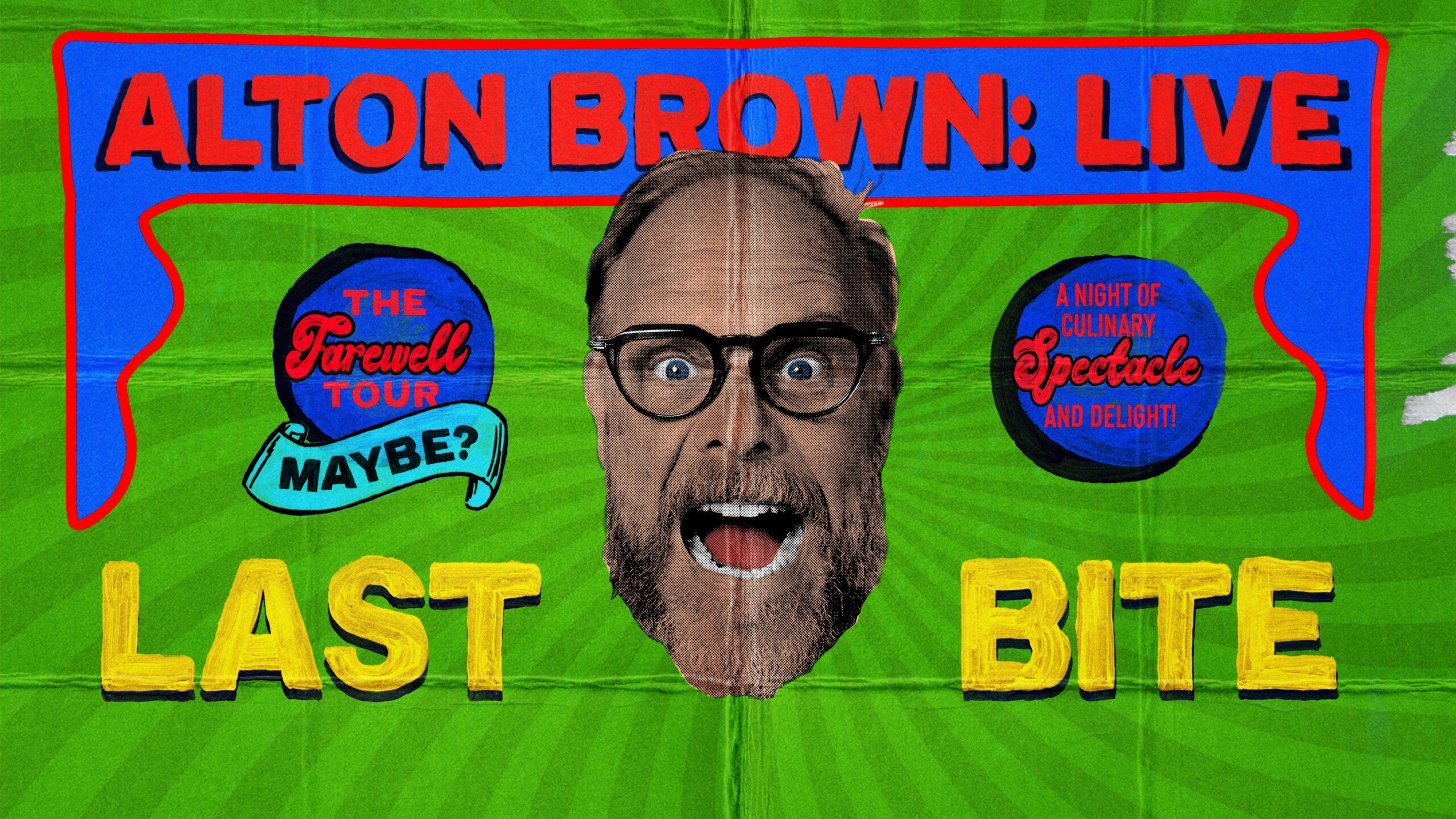 ALTON BROWN: Last Bite - Broadway in Tucson